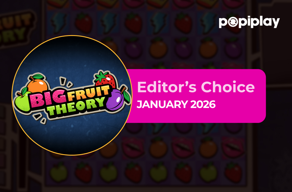 Big Fruit Theory by Popiplay - Editor’s Choice January 2026