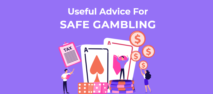 Useful Advice for Safe Gambling | CasinoFreak.com